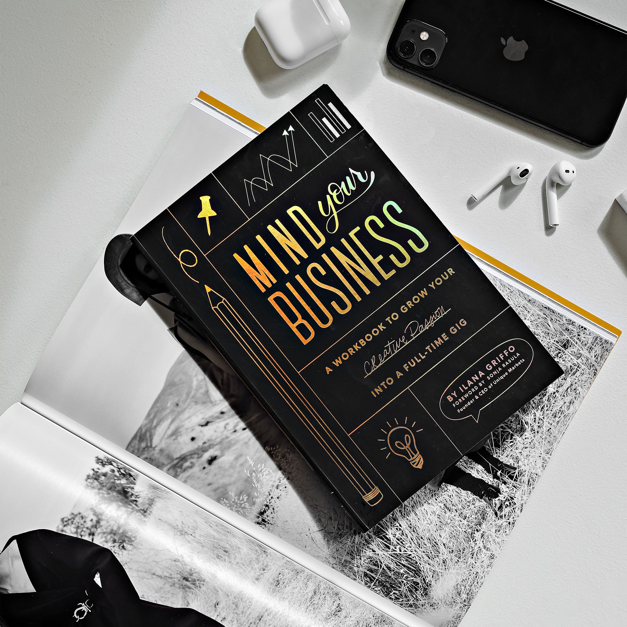 Mind Your Business: A Guided Workbook to Become a Creative Entrepreneur ...